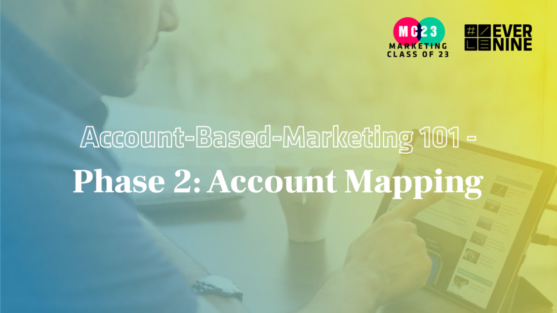 Account-Based-Marketing 101 – Phase 2: Account Mapping
